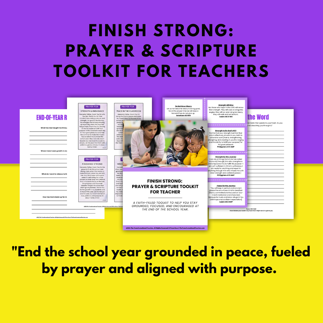 Finish Strong: Prayer & Scripture Toolkit for Teachers – The ...